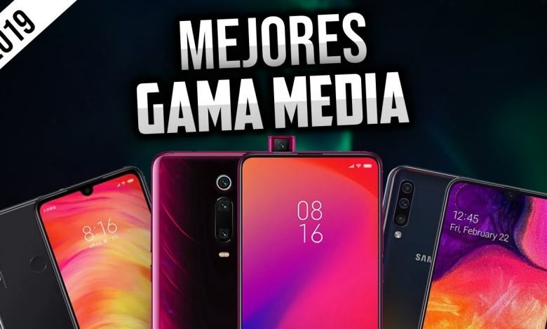 ¿Que GAMA MEDIA comprar? Los MEJORES CELULARES de GAMA MEDIA 2019 - Mostrar