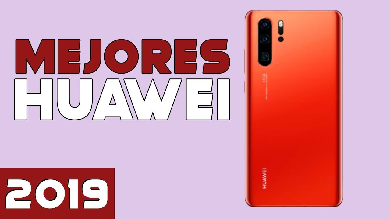 ¿CUALES SON LOS MEJORES MOVILES DE HUAWEI?| MEJORES OPCIONES A LA HORA ...