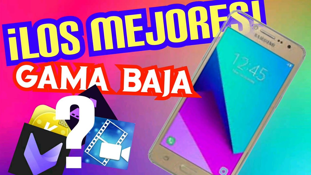 Los MEJORES EDITORES para Android GAMA BAJA 2023 ¡FUNCIONA! El mejor editor Celulares gama baja ...