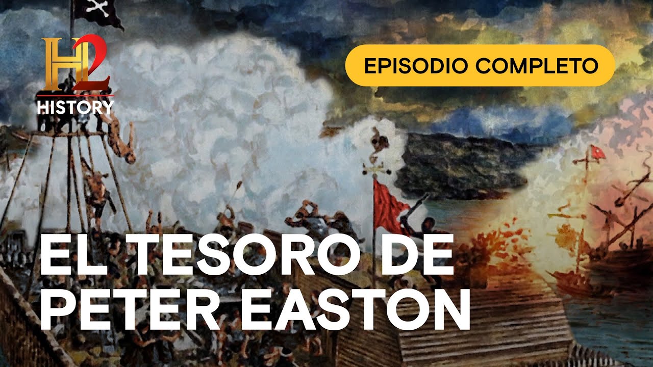 GRANDES TESOROS DEL MUNDO: EL TESORO DE PETER EASTON I EPISODIO ...